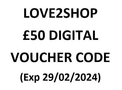 £50 Love2shop Digital Voucher Code expiry 29022024 - Netcodes